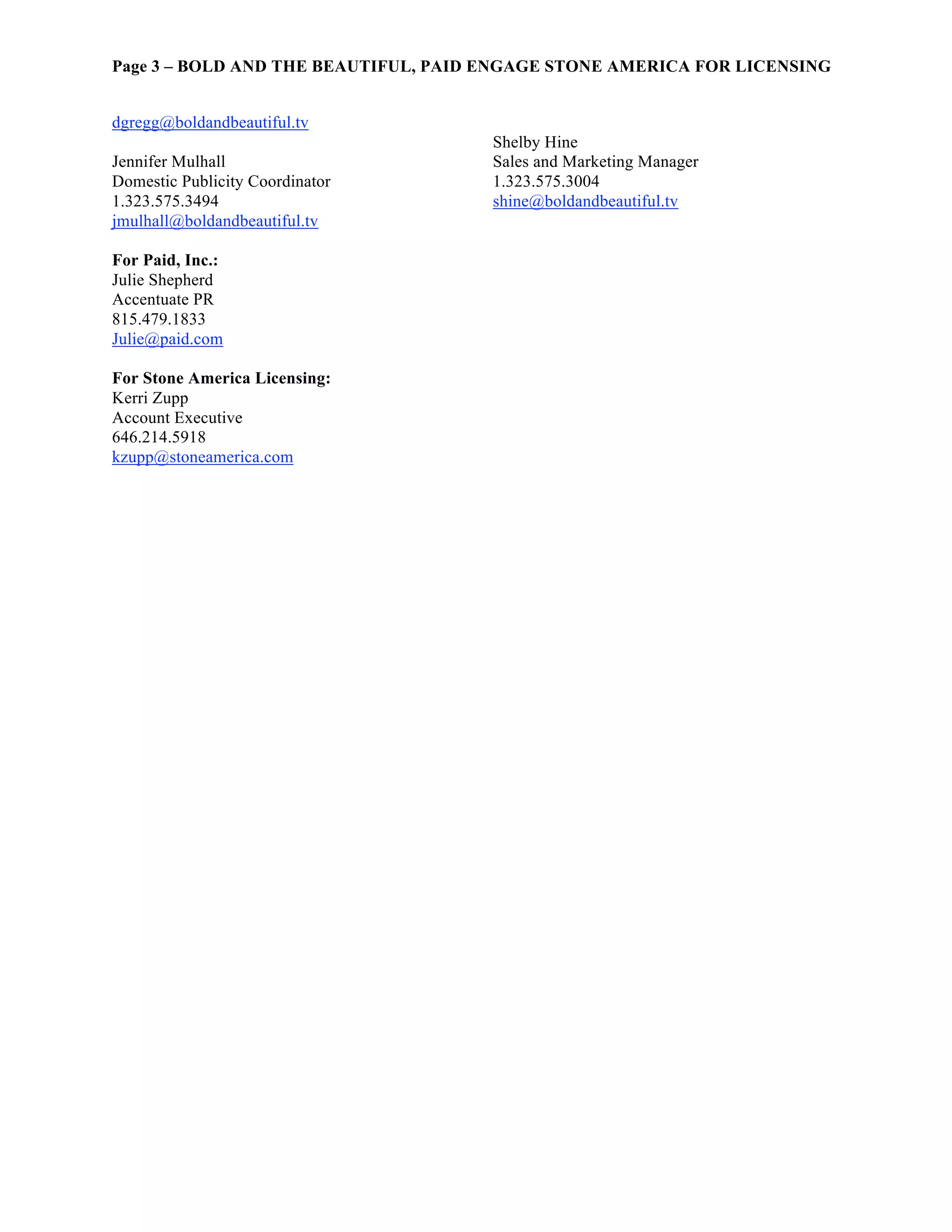 THE BOLD AND THE BEAUTIFUL AND PAID, INC. SIGN WITH STONE AMERICA AS ...