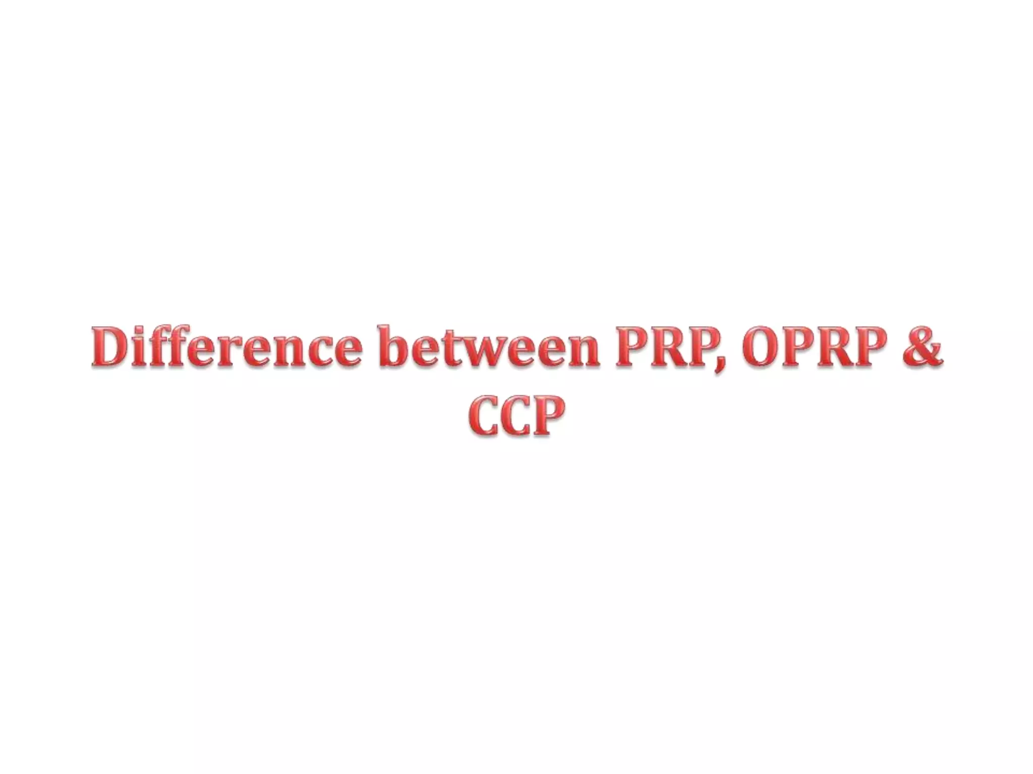 Prp,oprp & ccp | PPTX