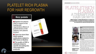 PRP Platelet Rich Plasma for Hair Regrowth by Dr. Alan Bauman | PPTX