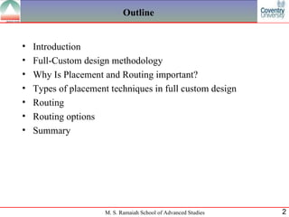 Placement and routing in full custom physical design | PPT