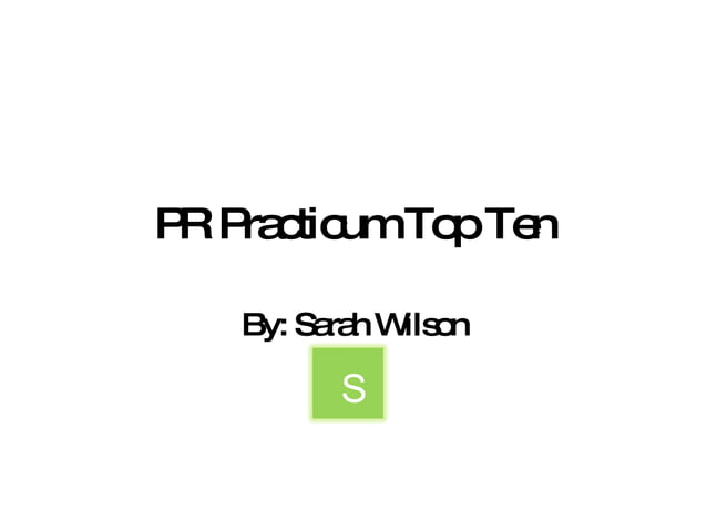 Pr Practicum Top Ten | PPT
