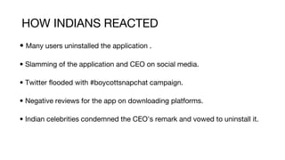 PR DAMAGE CONTROL- Snapchat's Poor India Controversy | PPTX