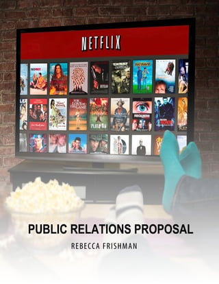 Public Relations Proposal for Netflix | PDF