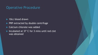 Journal Club 'Autologous platelet-rich plasma (PRP) covering ...