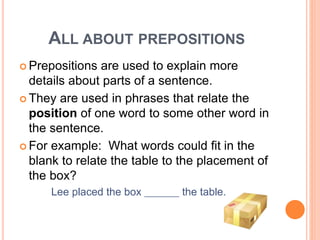 prrrepositionsandprepositionalphrasesskillshintsandpractice.ppt