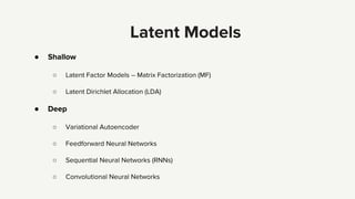 Shallow and Deep Latent Models for Recommender System | PPT