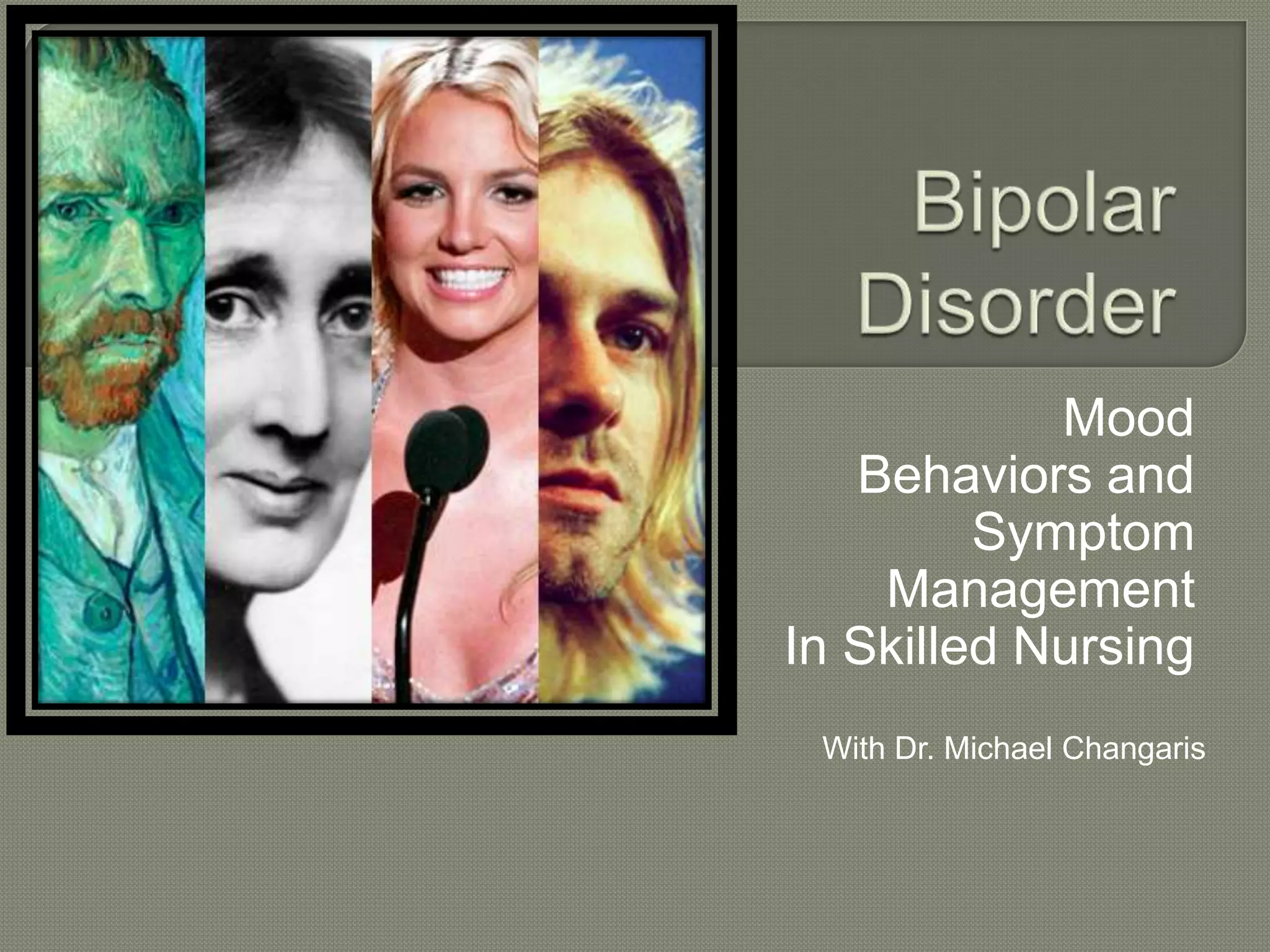 Bipolar treatment skilled nursing | PPTX