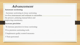 introduction to tissue sectioning in histopathology | PPTX