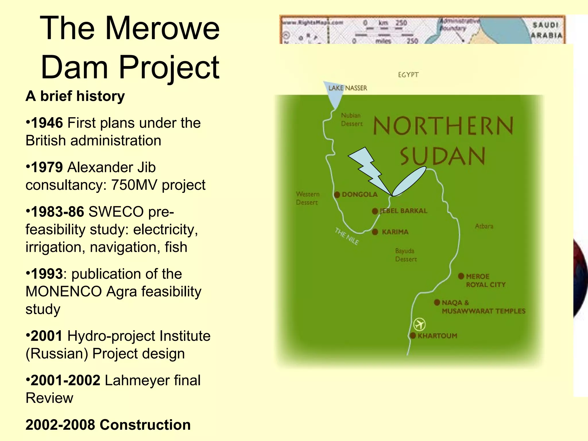 Social and Cultural impacts of Large Dam: the case study of the Merowe ...