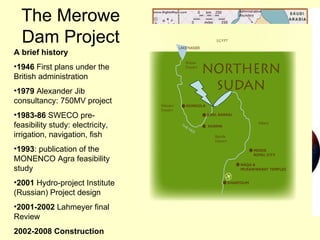 Social and Cultural impacts of Large Dam: the case study of the Merowe ...
