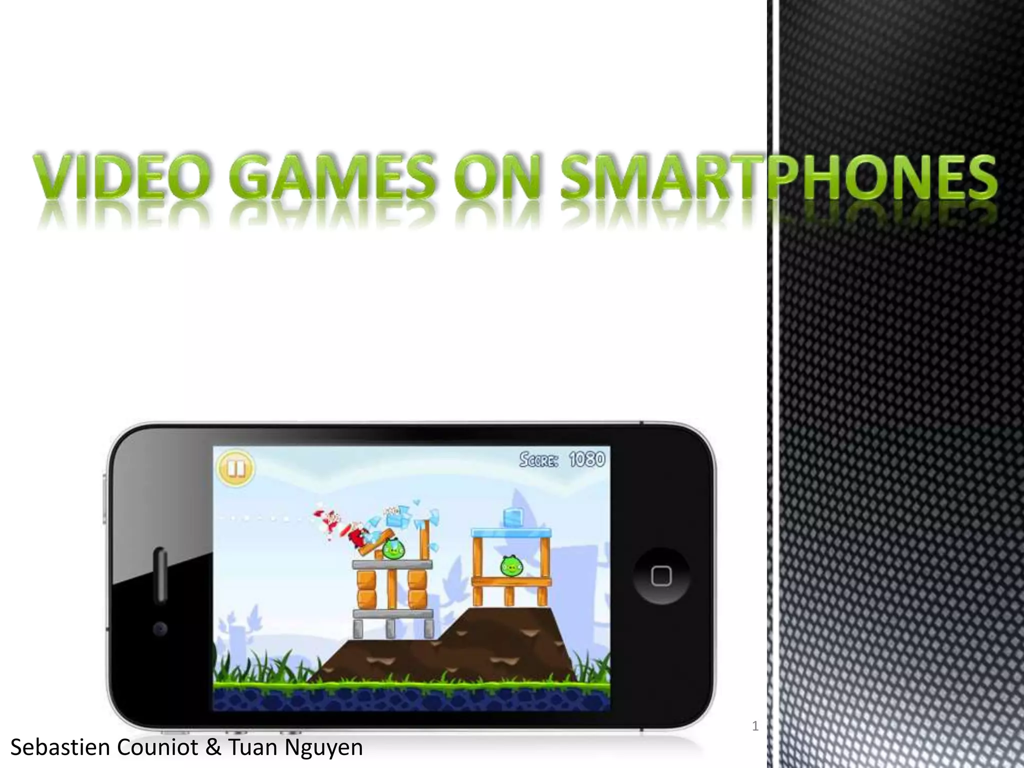 Video Games on Smartphones | PPTX