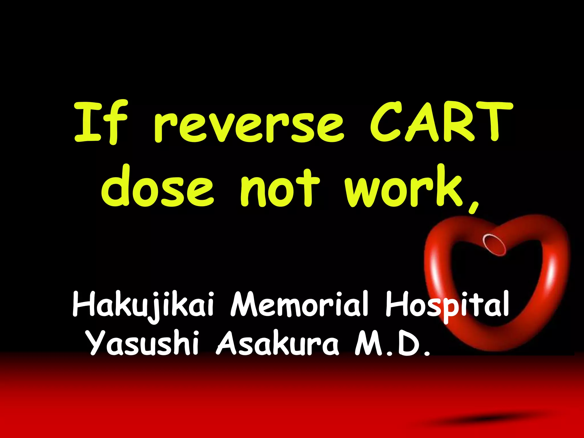 Rapid fire Tipps and Tricks – 5 min: What do do if …Reverse CART does not work | PPT