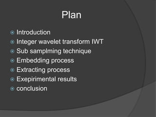 A blind dual color images watermarking based on IWT and sub-sampling | PPTX