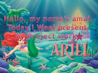 the daily routines of ARIEL | PPTX