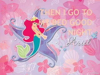 the daily routines of ARIEL | PPTX