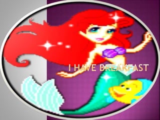 the daily routines of ARIEL | PPTX