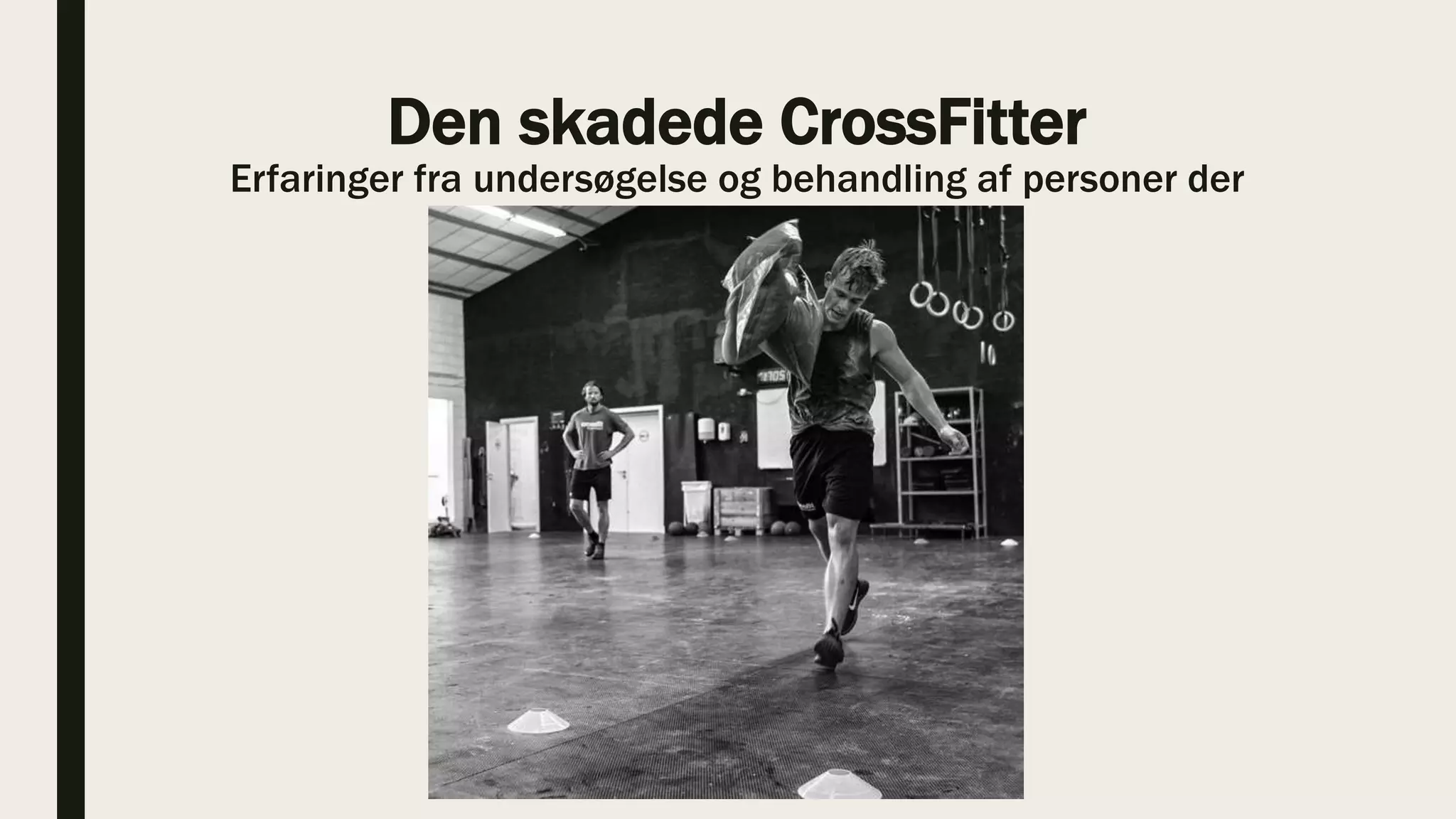 Præsentation 1 til deltagere faglig fredagsbar - den skadede cross ...