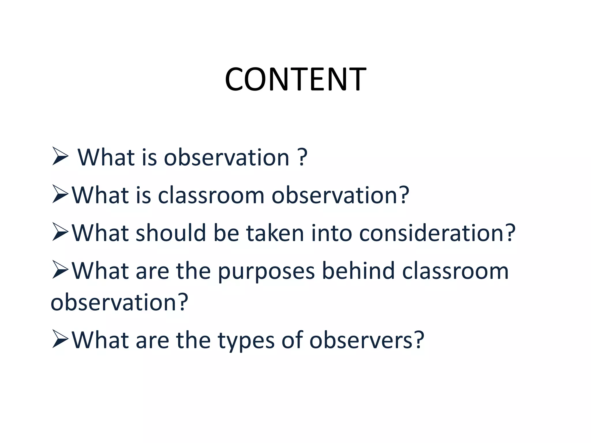 classroom observation and type of observers | PPTX