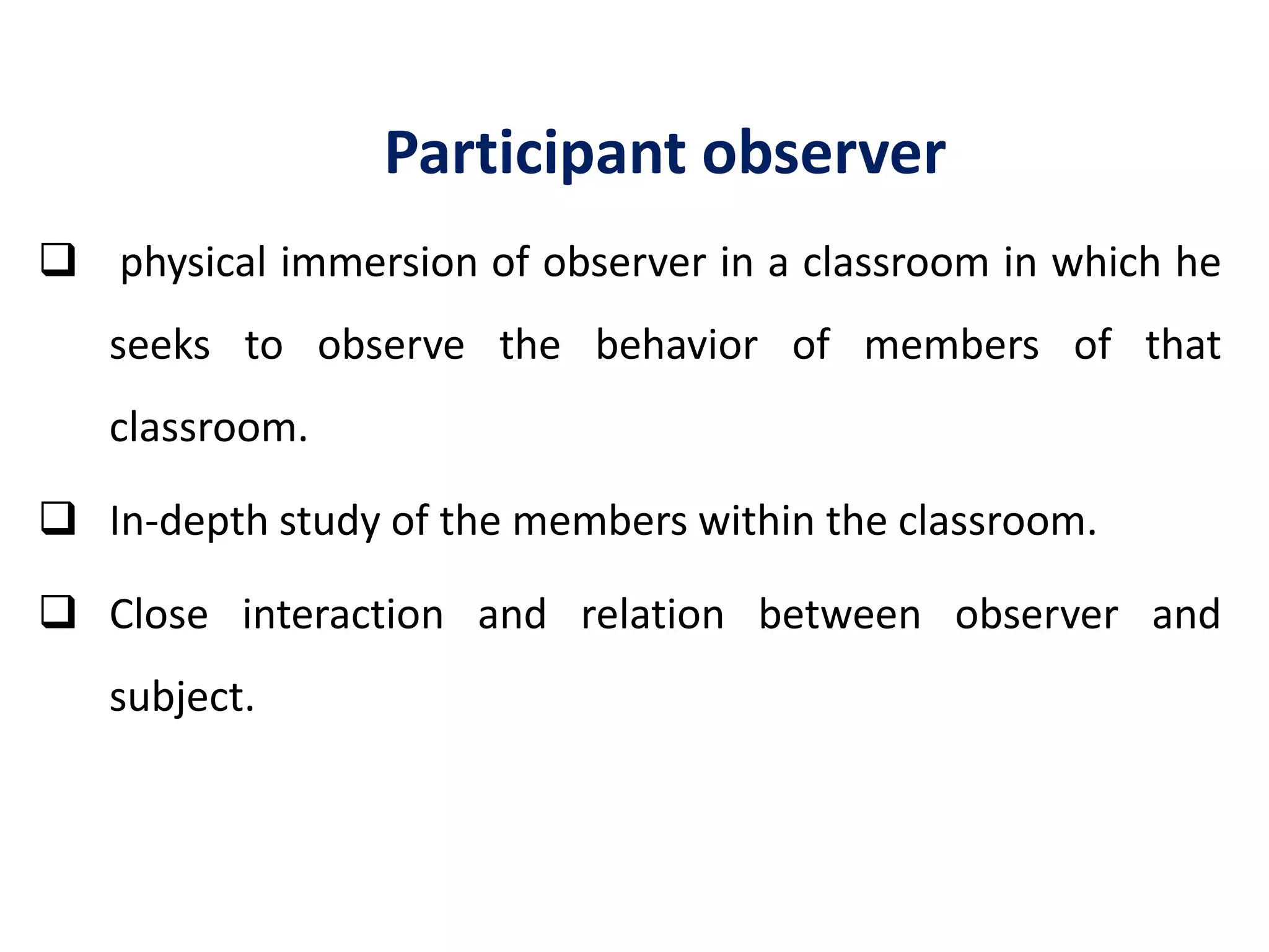 classroom observation and type of observers | PPTX