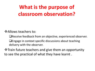 classroom observation and type of observers | PPTX
