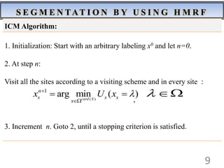 Medical Image Segmentation Using Hidden Markov Random Field A Distributed Approach | PPT