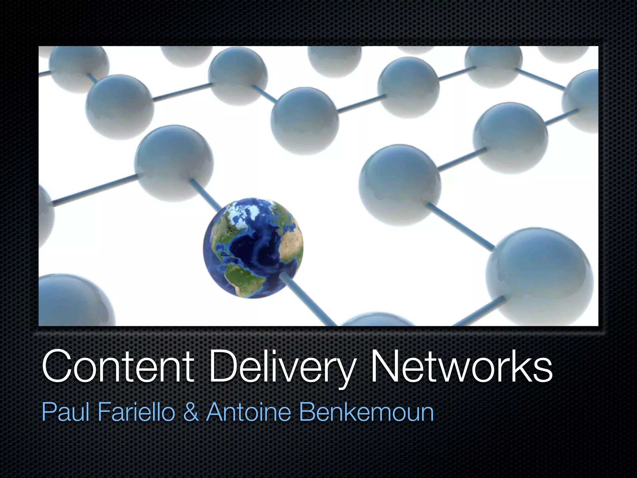 Content Delivery Networks (CDN) | PPT