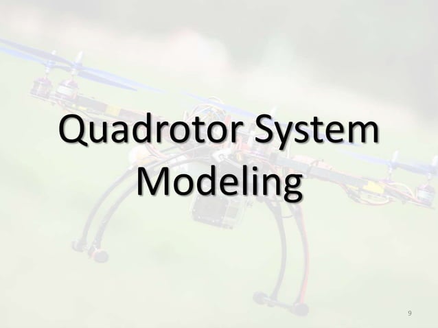 Design and Implementation of a Quadrotor Helicopter | PPTX