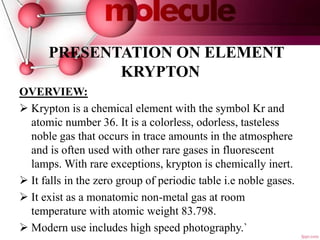 Krypton Tetrafluoride