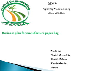 Prsentation on paper bag manufacturing (business plan) | PPTX