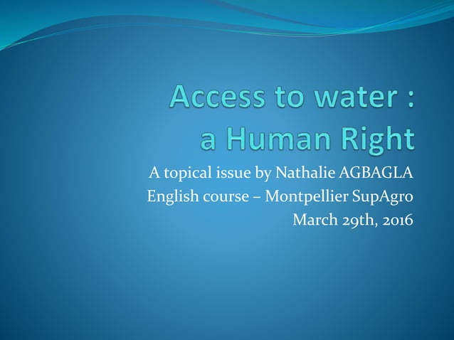 Presentation Water, a human right - march 2016 | PPT