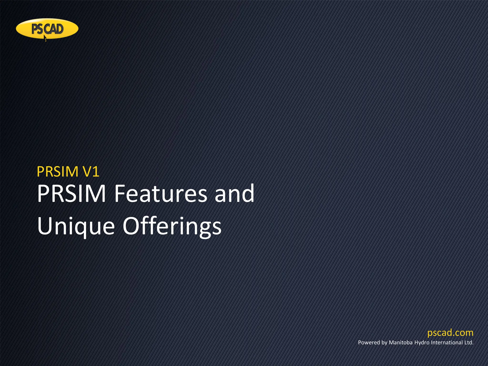 PRSIM Presentation PSCAD V15Presentation.pdf