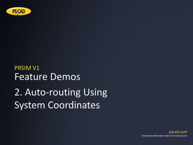 PRSIM Presentation PSCAD V15Presentation.pdf | Technology & Computing