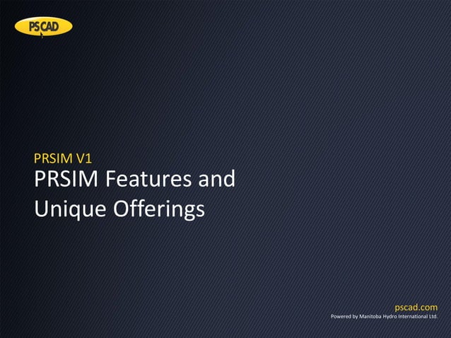 PRSIM Presentation PSCAD V15Presentation.pdf | Technology & Computing