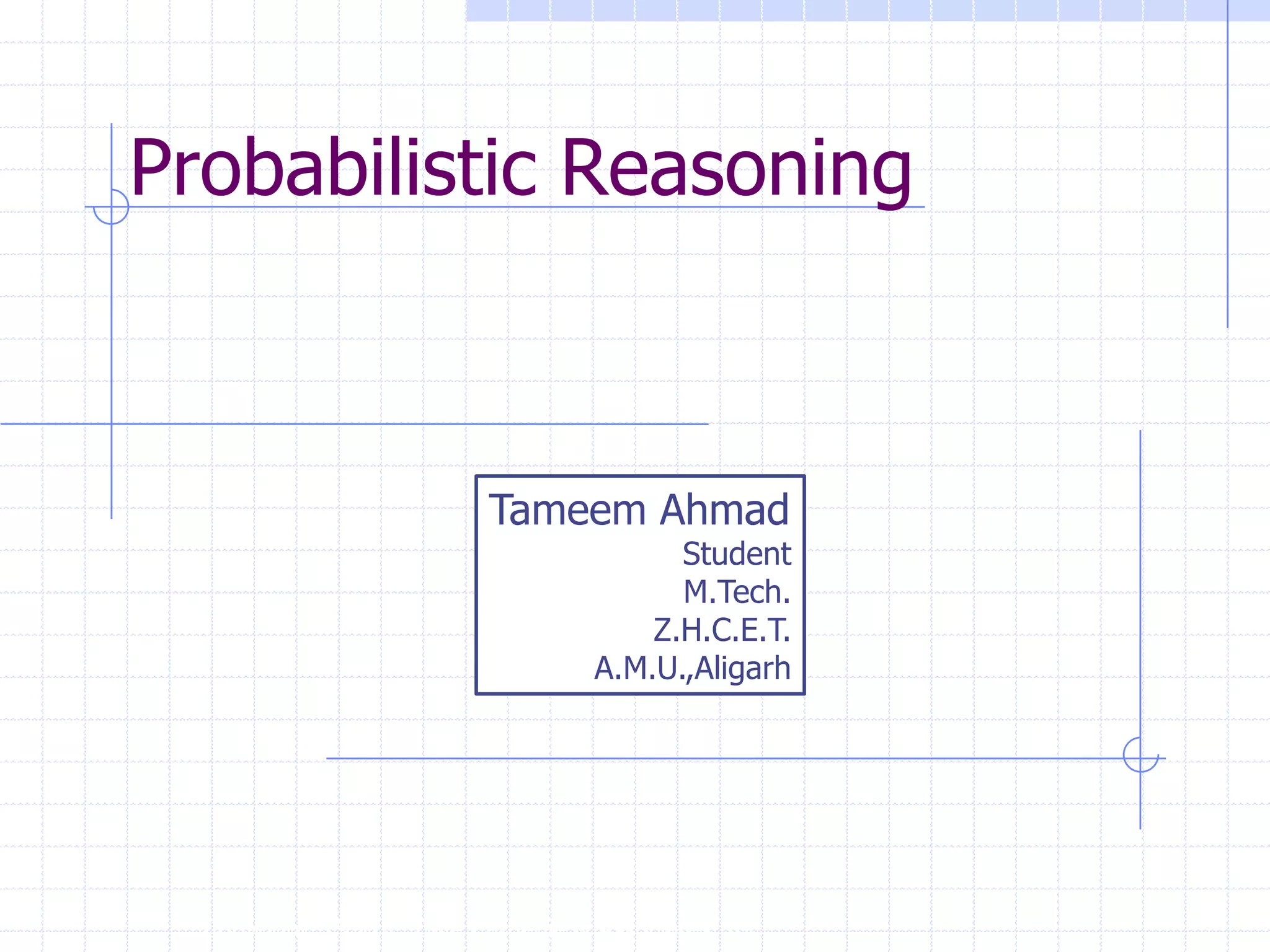 Probabilistic Reasoning | PPTX