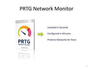 PRTG Network Monitor Presentation | PPTX
