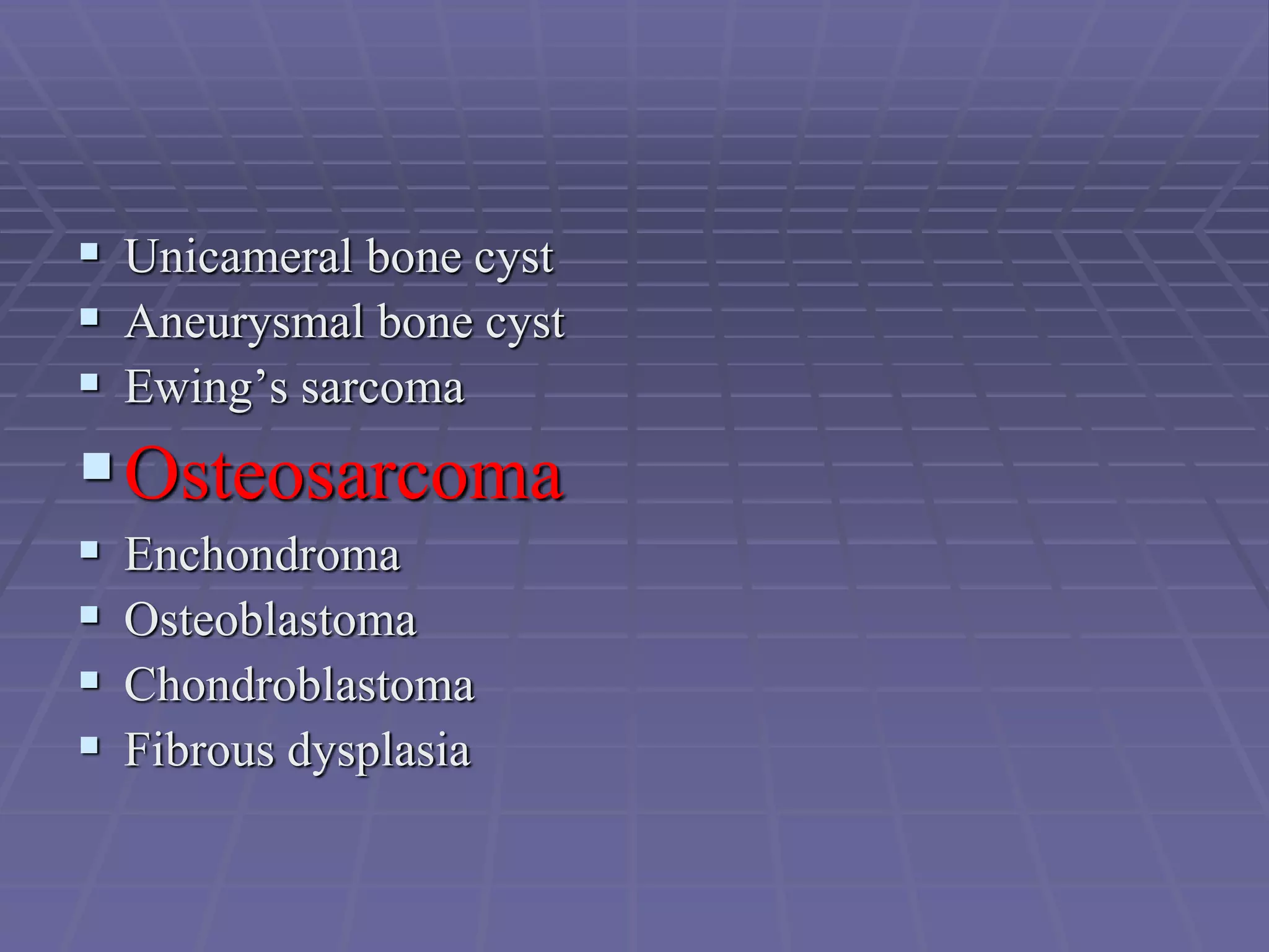 osteosarcoma | PPTX