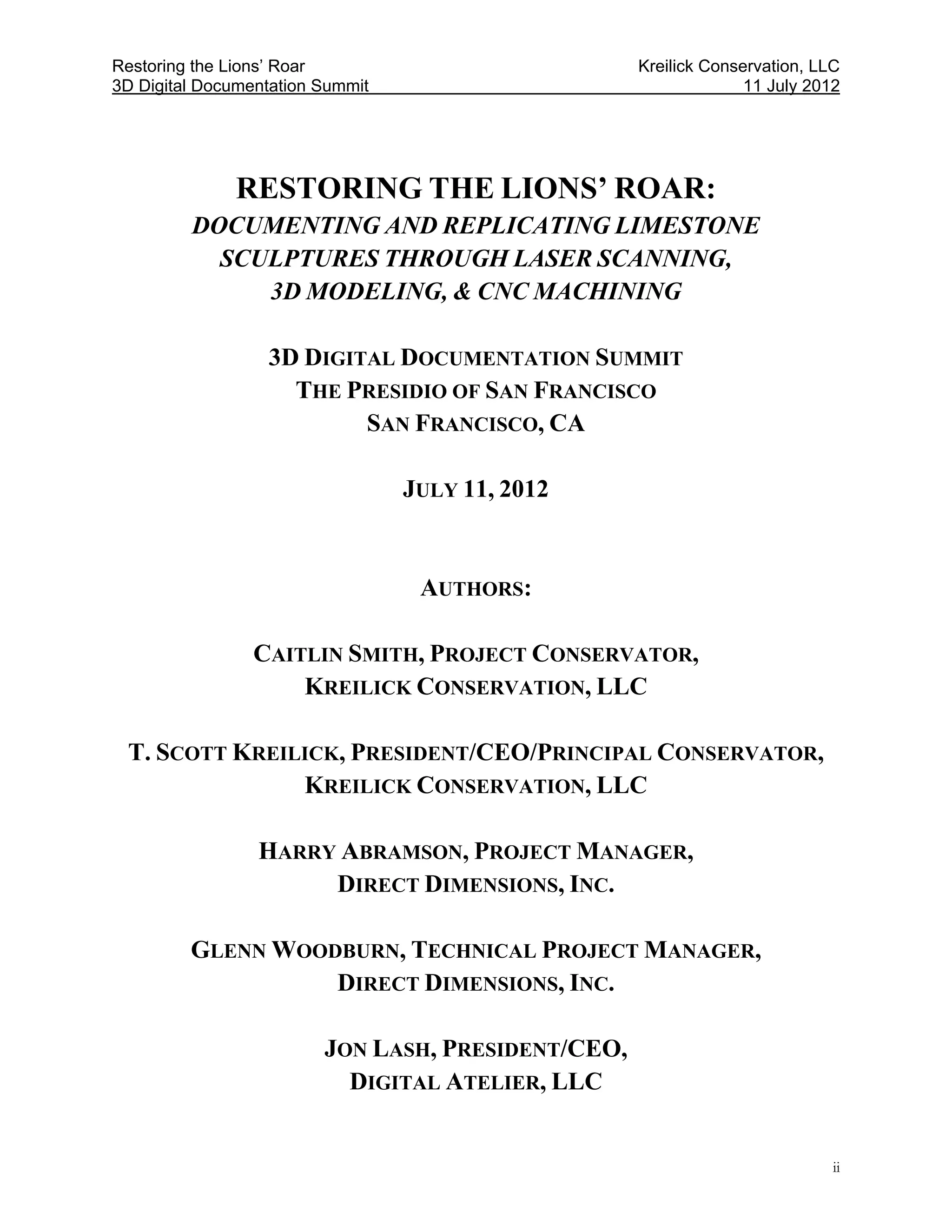 Restoring the Lions' Roar: Documenting and Replicating Limestone Sculptures through Laser ...