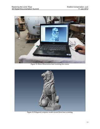 Restoring the Lions' Roar: Documenting and Replicating Limestone Sculptures through Laser ...