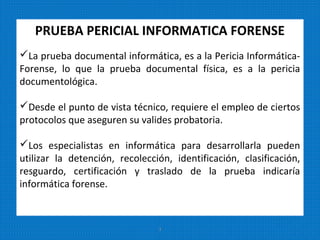 Prueba pericial y cadena de custodia | PPT