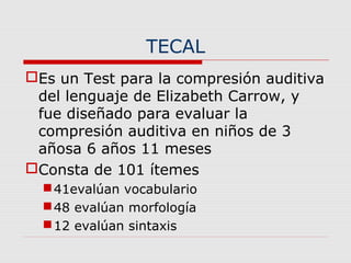 Pruebas de evaluación del lenguaje | PPT