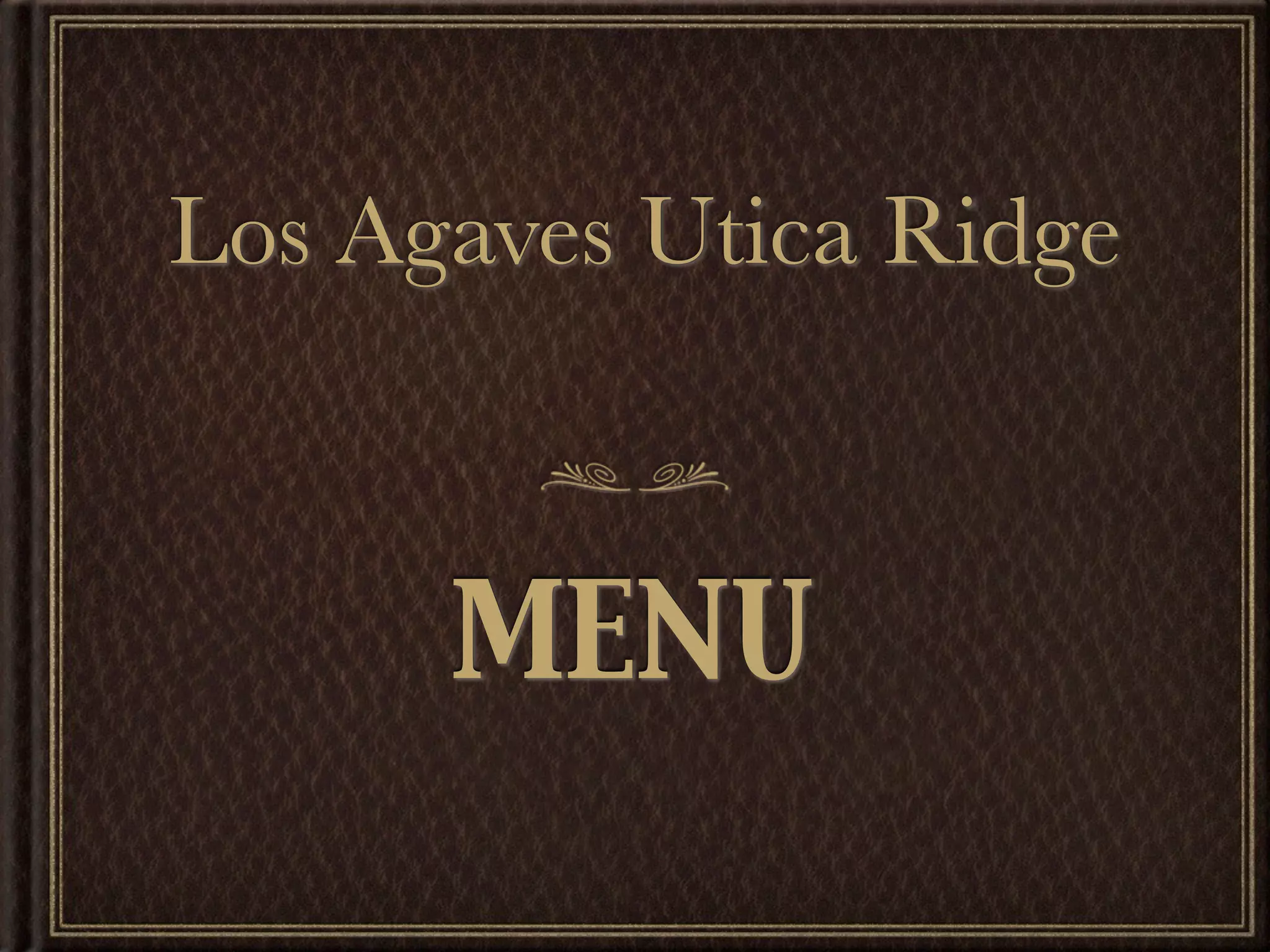 AGAVES UTICA RIDGE MENU | KEY