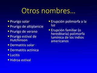 Prurigo actínico | PPTX