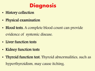 Pruritis or itching | PPTX