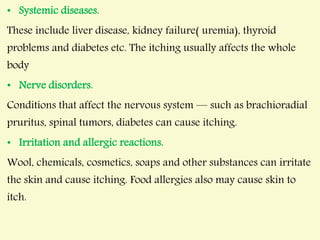 Pruritis or itching | PPTX
