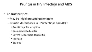 Pruritus and neurocutaneous dermatoses | PPTX