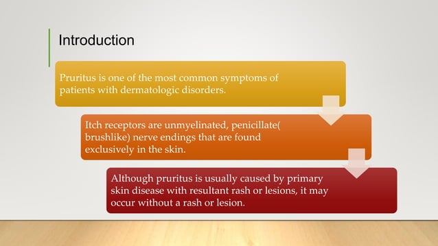 Pruritus and its management by Sachin Dwivedi.pptx | Skin and ...