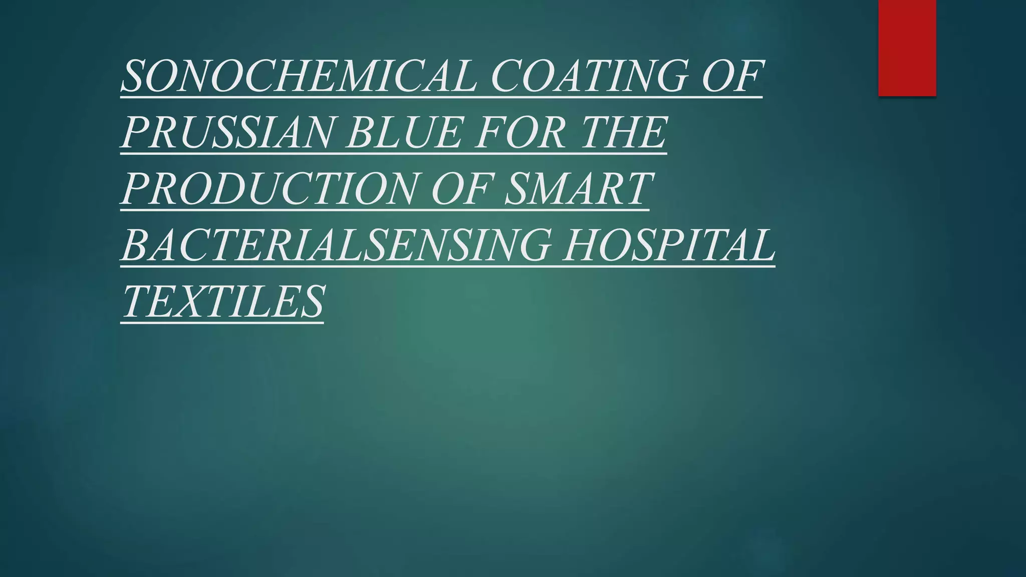 Prussian Blue Coating On Hospital.pptx