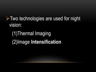 NIGHT VISION TECHNOLOGY | PPTX