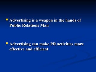 PR vs Advt, Publicity and Propoganda.ppt