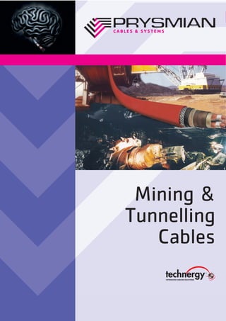 Prysmian Cables - Prysmian Mining & Tunnelling Cables | PDF